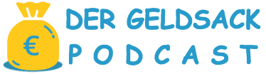 Der Geldsack Podcast - Smart finanzielle Freiheit erreichen